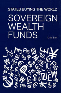 Sovereign Wealth Funds: States Buying the World - UONGOZI Institute